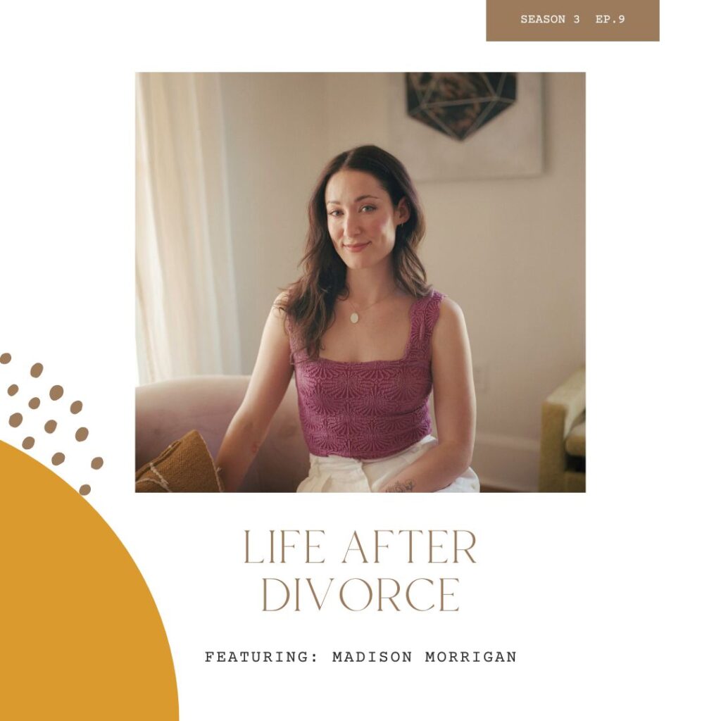 Life After Divorce with Madison Morrigan - akuakonadu.com
