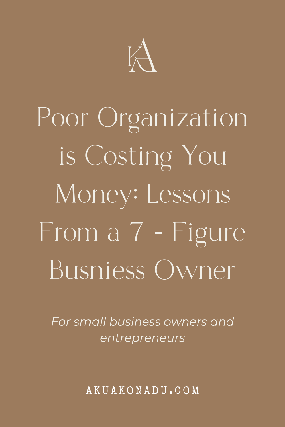 Poor Organization in Business is Costing You Money